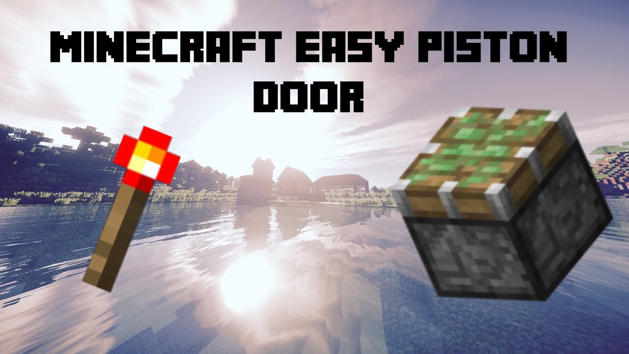 Minecraft : Easy Piston Door Tutorial - YouTube