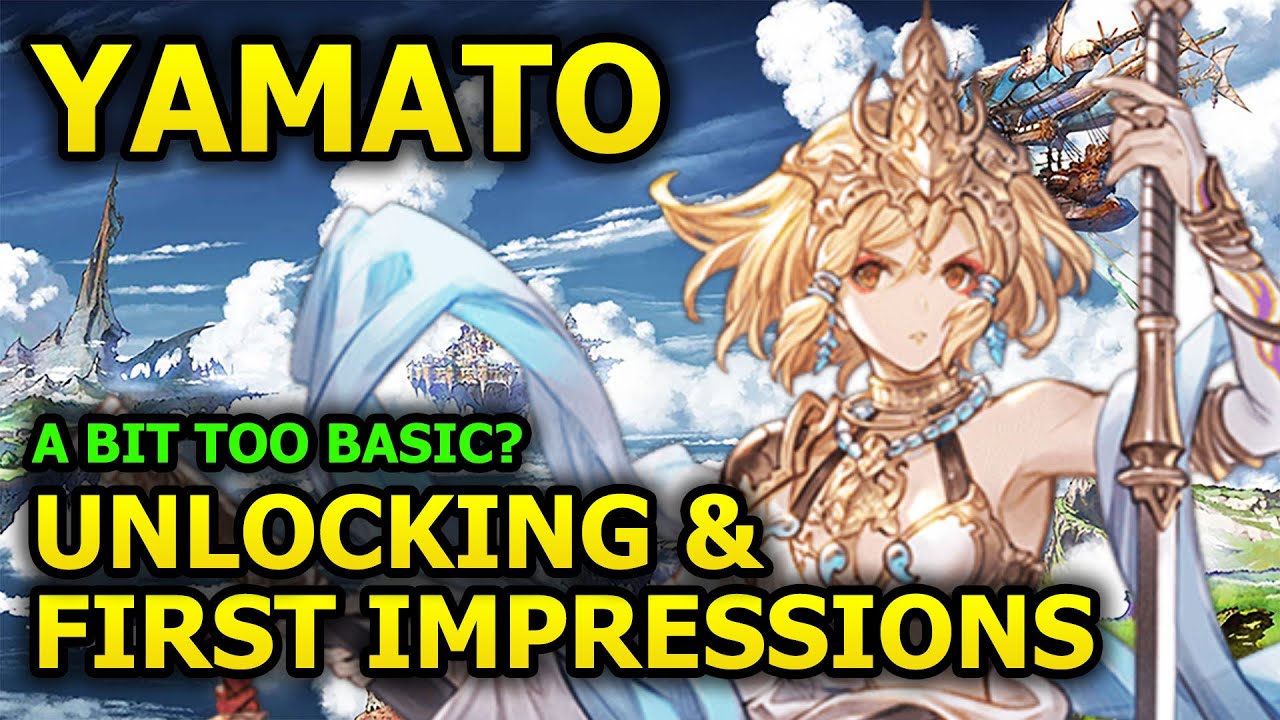 Yamato! Unlocking & First Impressions - Granblue Fantasy 【グラブル】 - YouTube