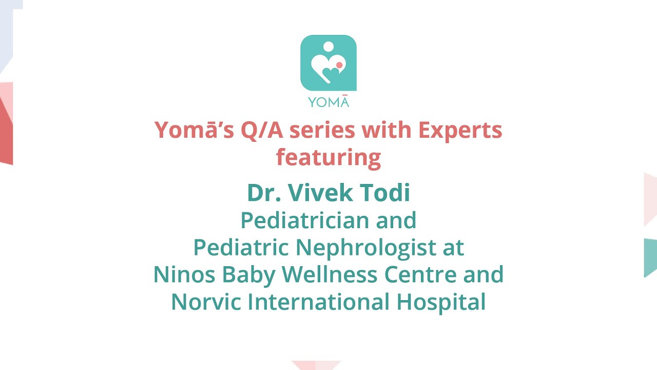 Yoma in Conversation with Dr Vivek Todi (Pediatrician and Pediatric ...