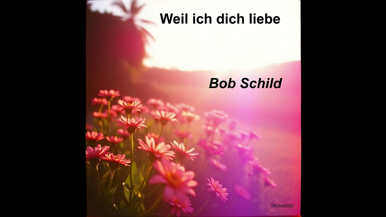 Weil ich dich liebe - YouTube