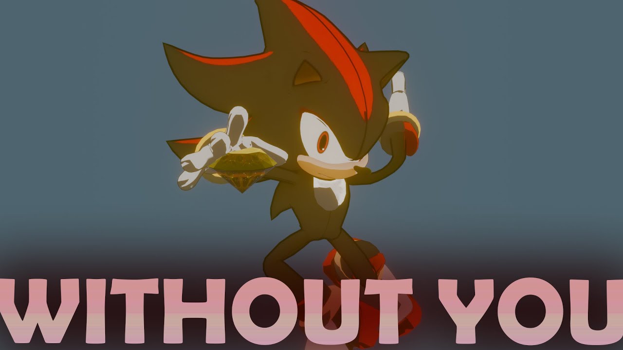 Without You - SONIC X SHADOW GENERATIONS Anime MV - YouTube
