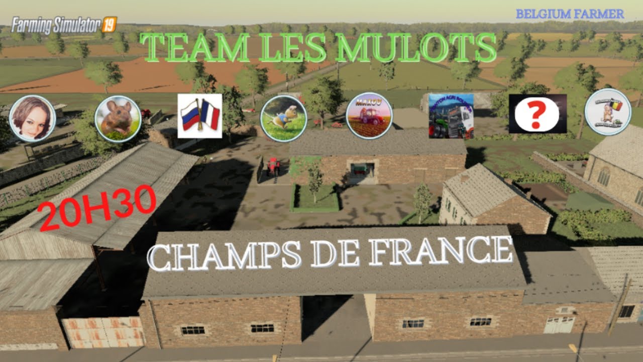 CHAMPS DE FRANCE FS19 - YouTube