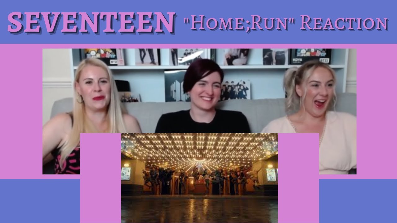SEVENTEEN: "Home;Run" Reaction - YouTube