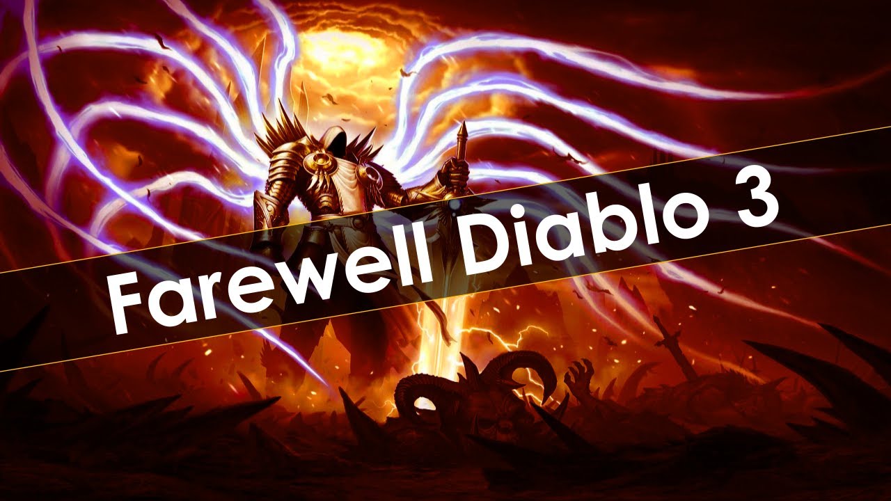 Farewell Diablo 3 - YouTube