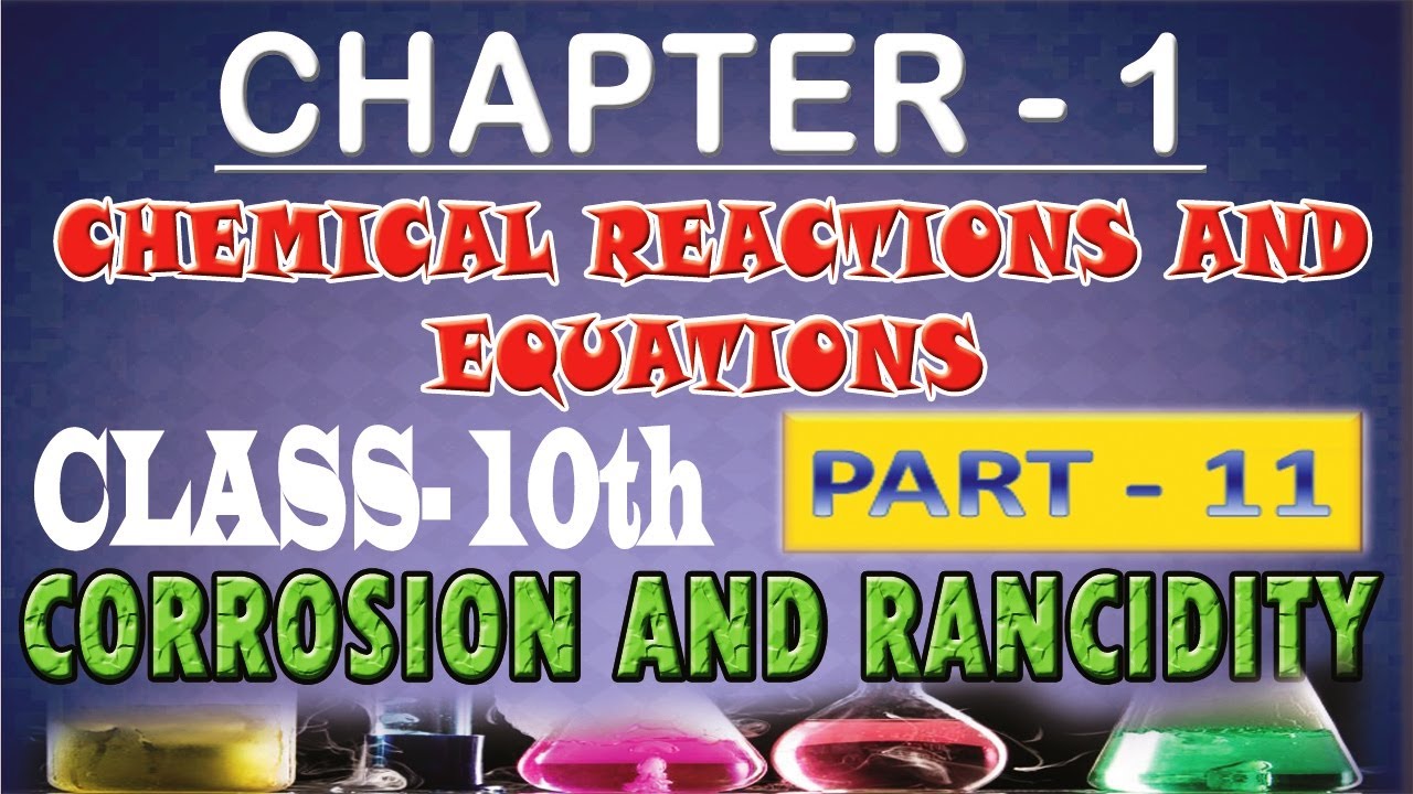 CLASS 10TH || CHAPTER - 1 || CHEMICAL REACTIONS AND EQUATIONS || PART ...
