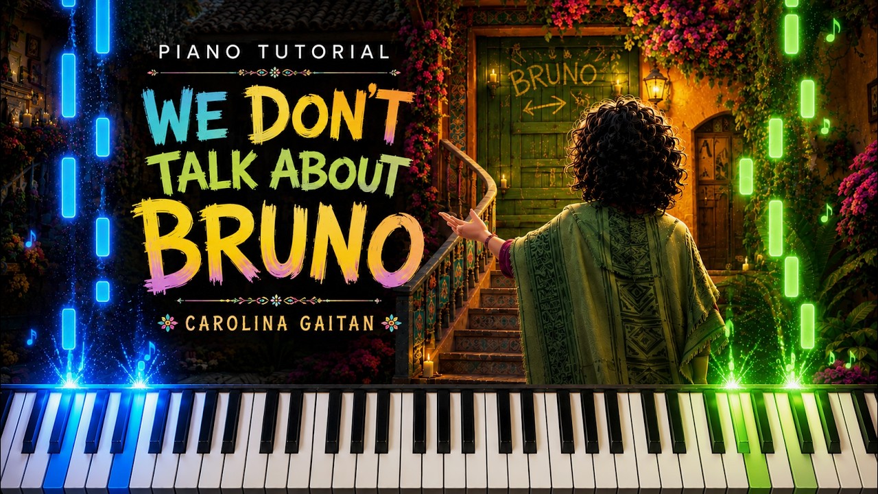 We Don't Talk About Bruno Piano - How to Play Encanto We Don't Talk ...