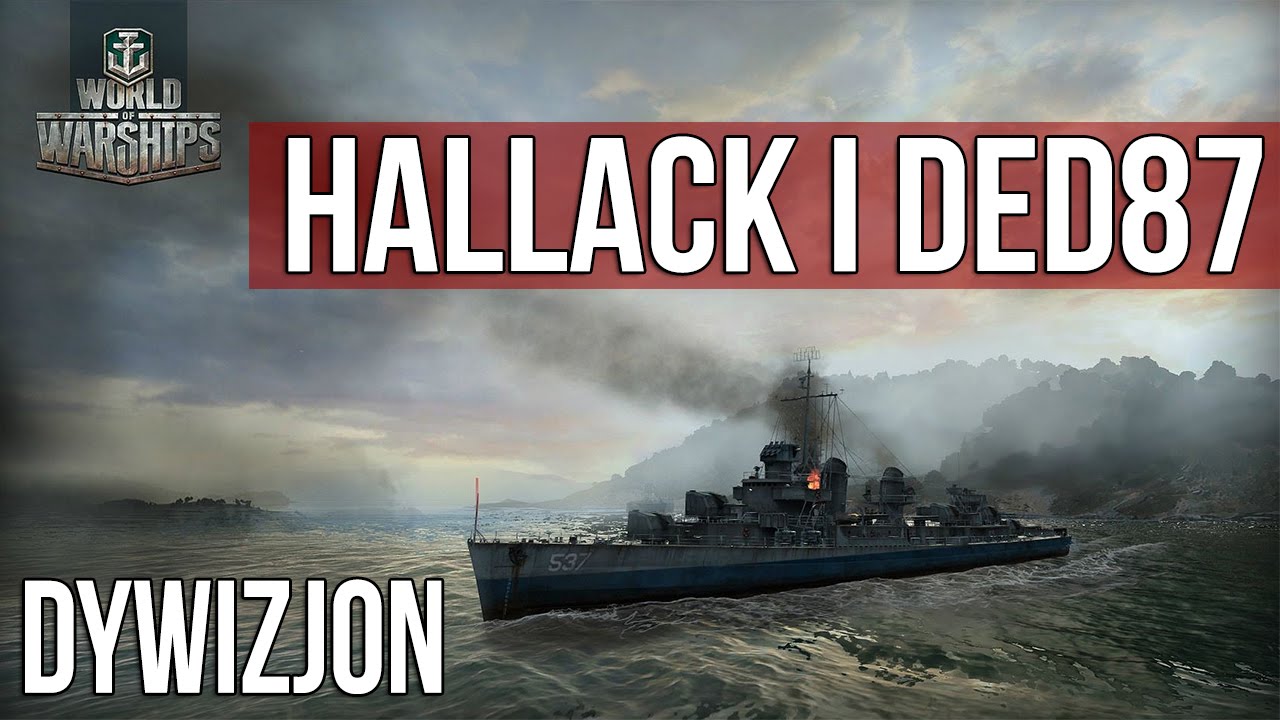 Jest moc !!! - Dywizjon z Hallack i Ded87 | World of Warships - YouTube
