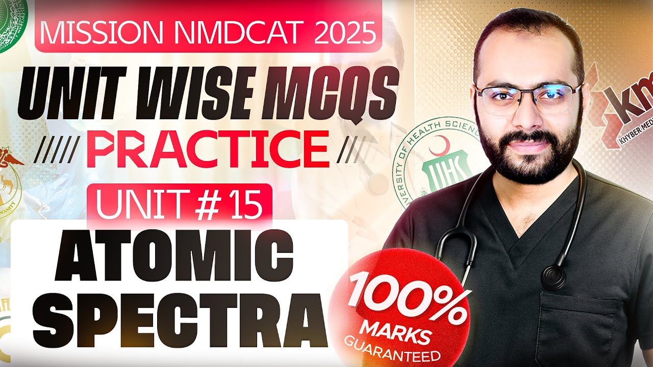 Atomic Spectra | Chapterwise MCQs Practice | MDCAT 2025 Physics | PMDC ...