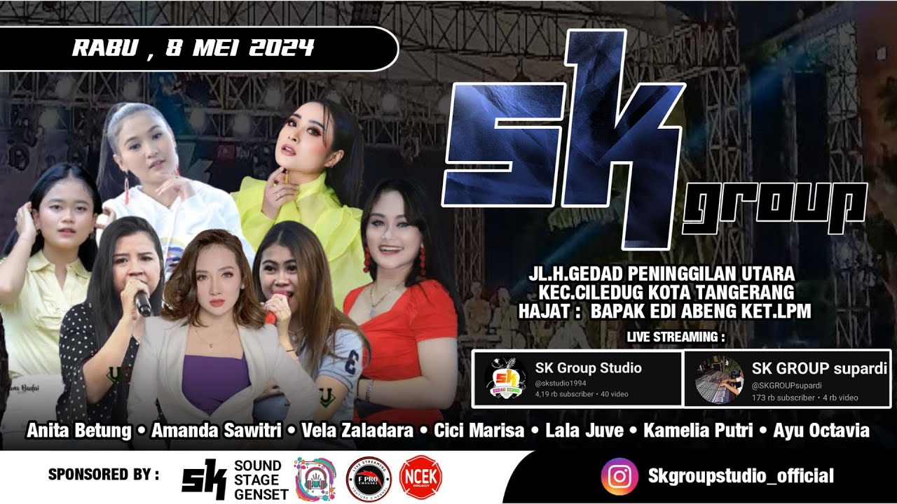LIVE SK GROUP - EDISI 8 MEI 2024 (H. GEDAD PENINGGILAN TANGGERANG) MALAM | SK STUDIO - YouTube