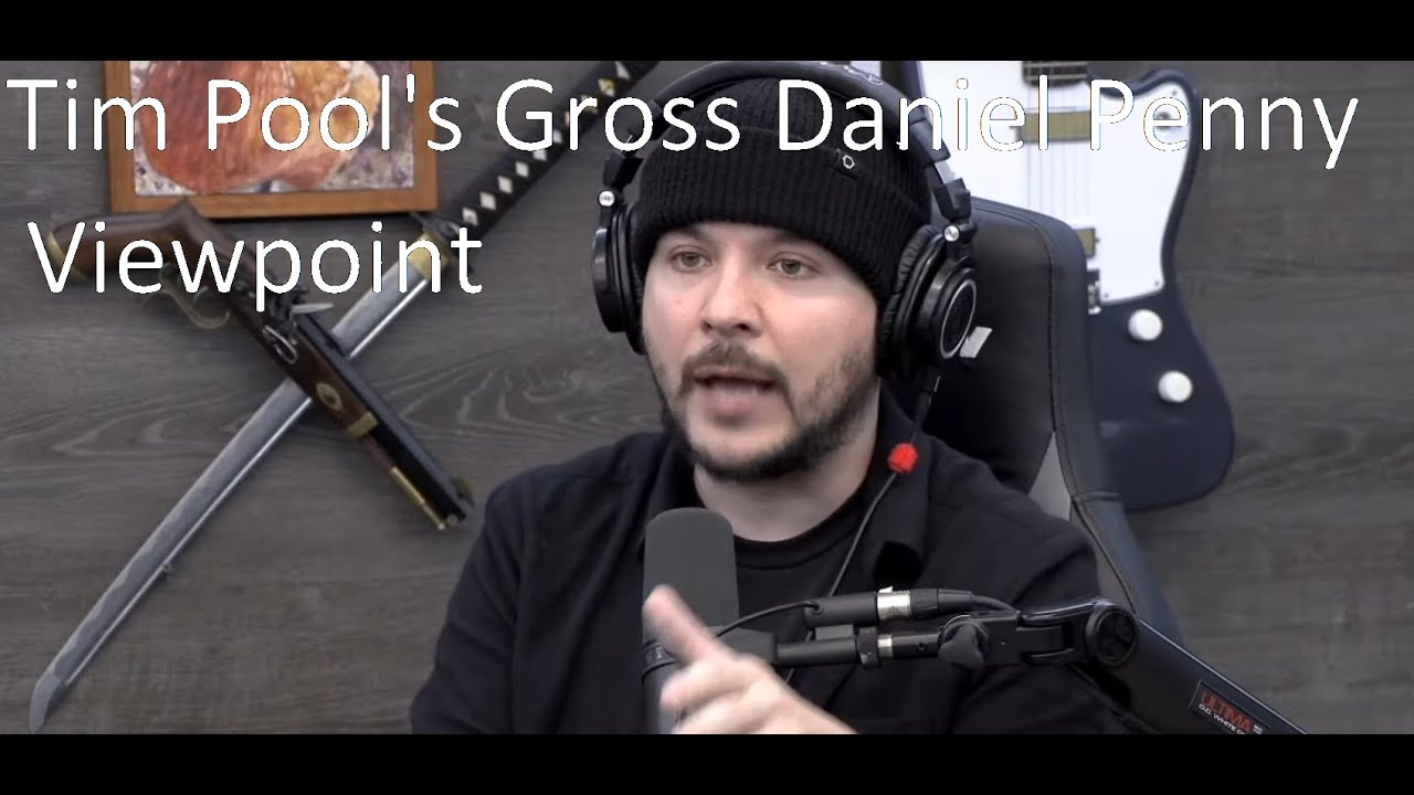 Tim Pool's DISGUSTING Daniel Penny's take - YouTube