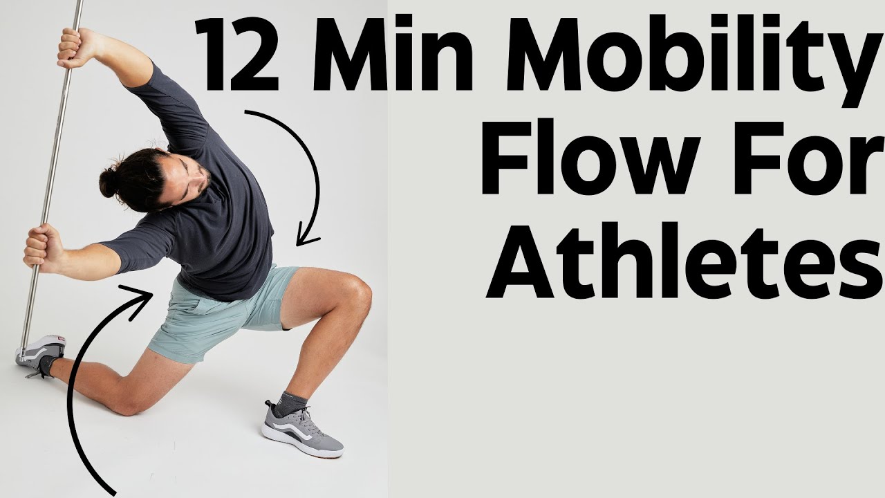 12 min Athletic Mobility Flow for Warm Up or Recovery (Follow Along ...