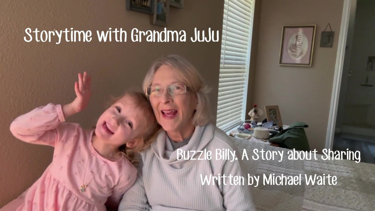 Storytime with Grandma JuJu: Buzzle Billy. A Book about Sharing - YouTube
