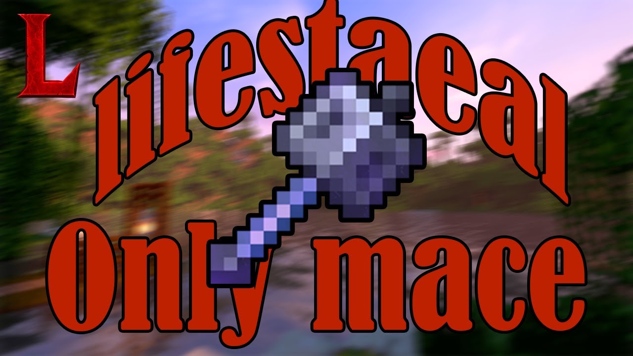 Lifesteal Begins... Can i get the mace first? - YouTube