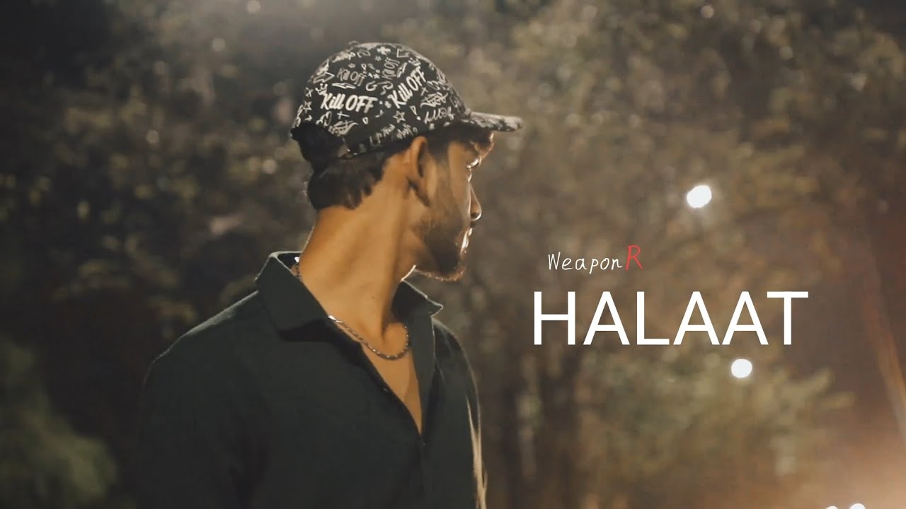 [HALAAT] // WEAPON R// RAP SONG// music video 2024 (prod.by ...