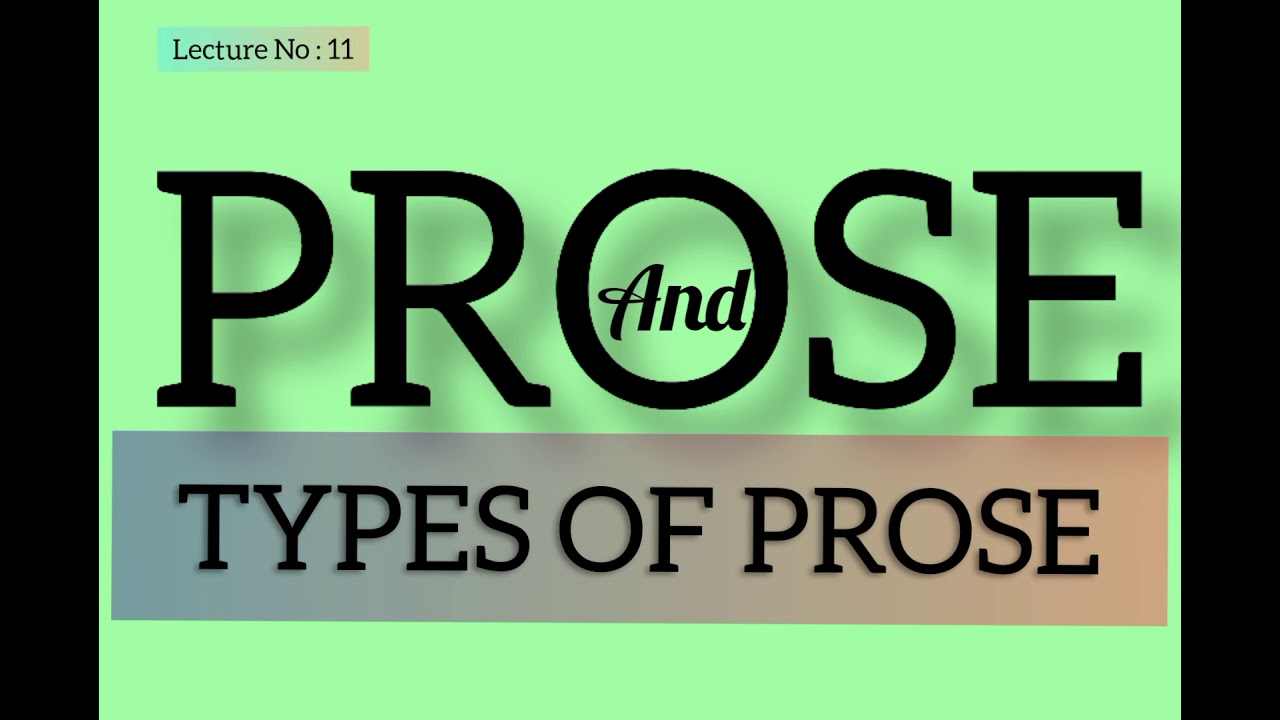 Prose And Types of Prose. - YouTube