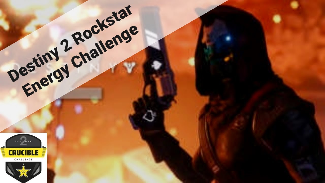 Destiny 2 Rockstar Energy Crucible Challenge and Weekly Milestones Part ...