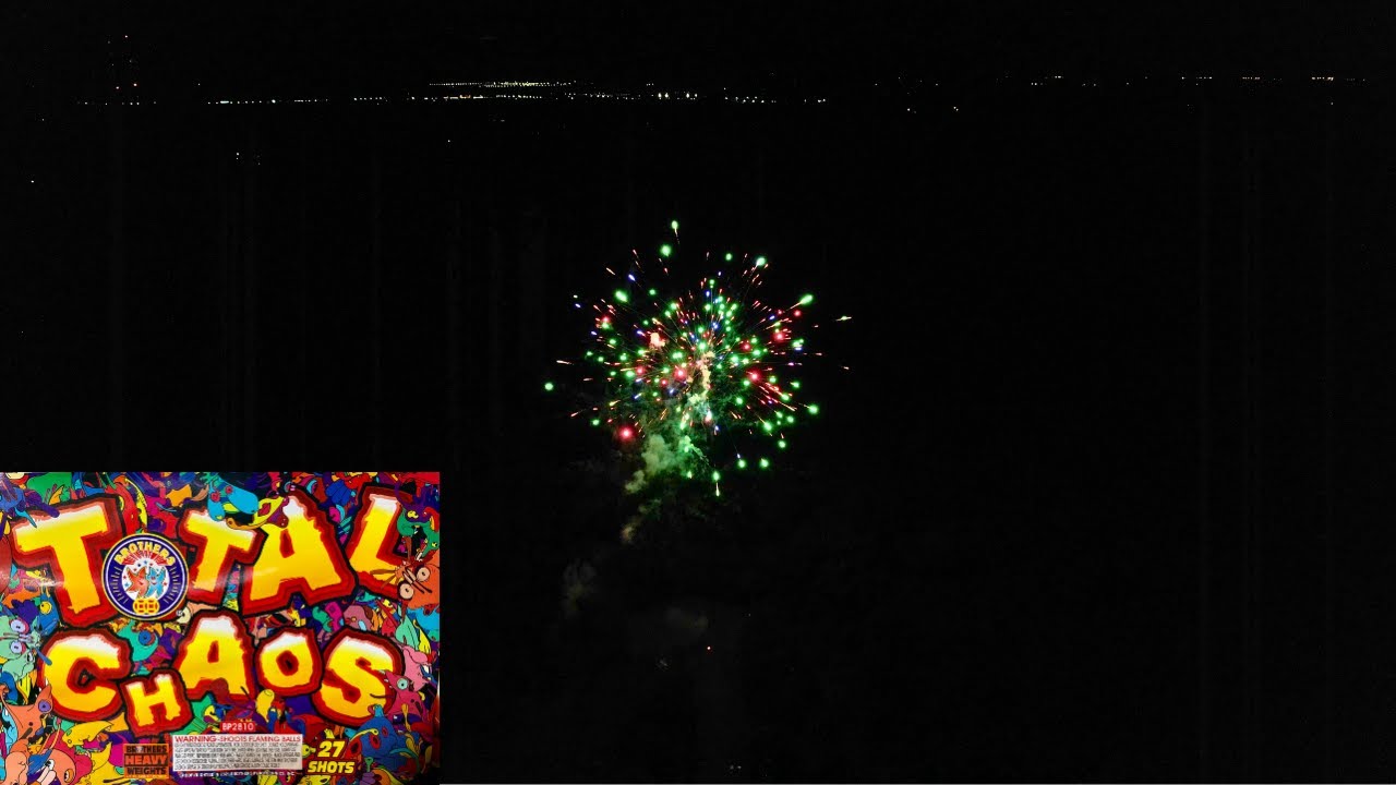 TOTAL CHAOS Firework 27 Shots-Brothers Pyrotechnics - YouTube
