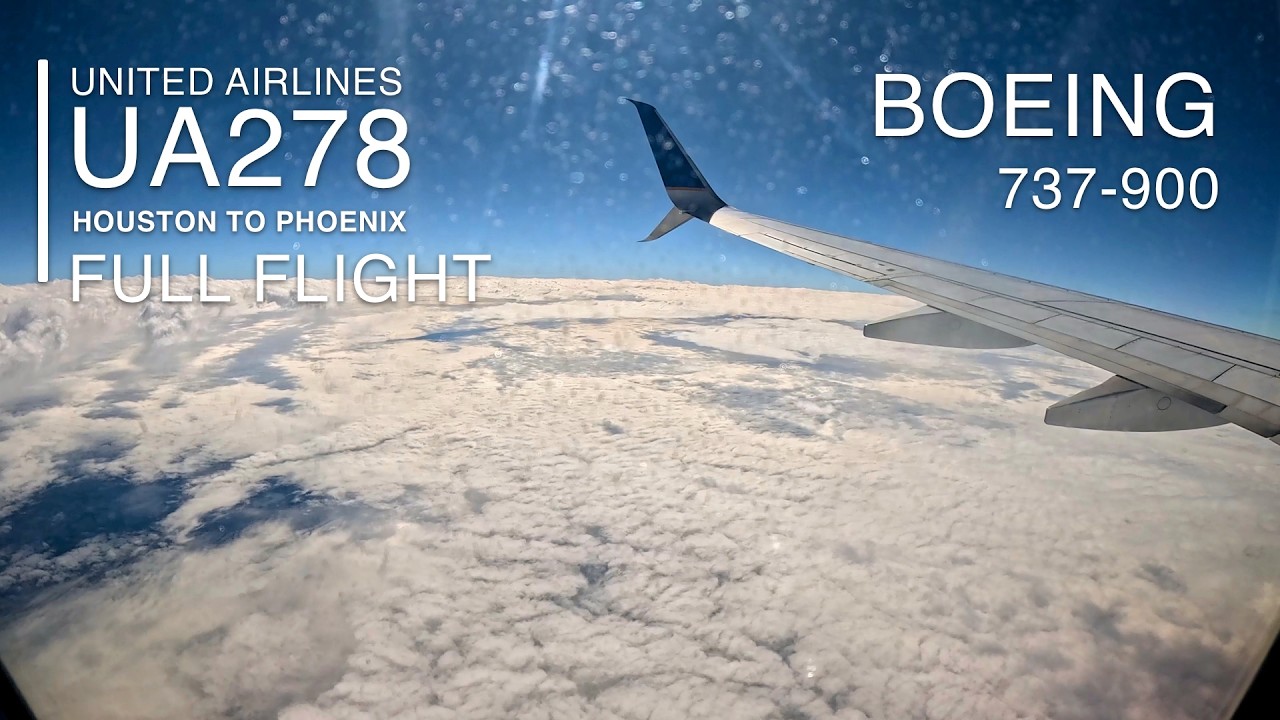 FULL FLIGHT [4K]: Houston to Phoenix | United Airlines UA278 - Boeing ...
