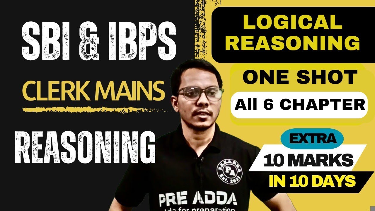 Critical Reasoning Full Syllabus in One Video | IBPS Clerk Mains 2025 ...