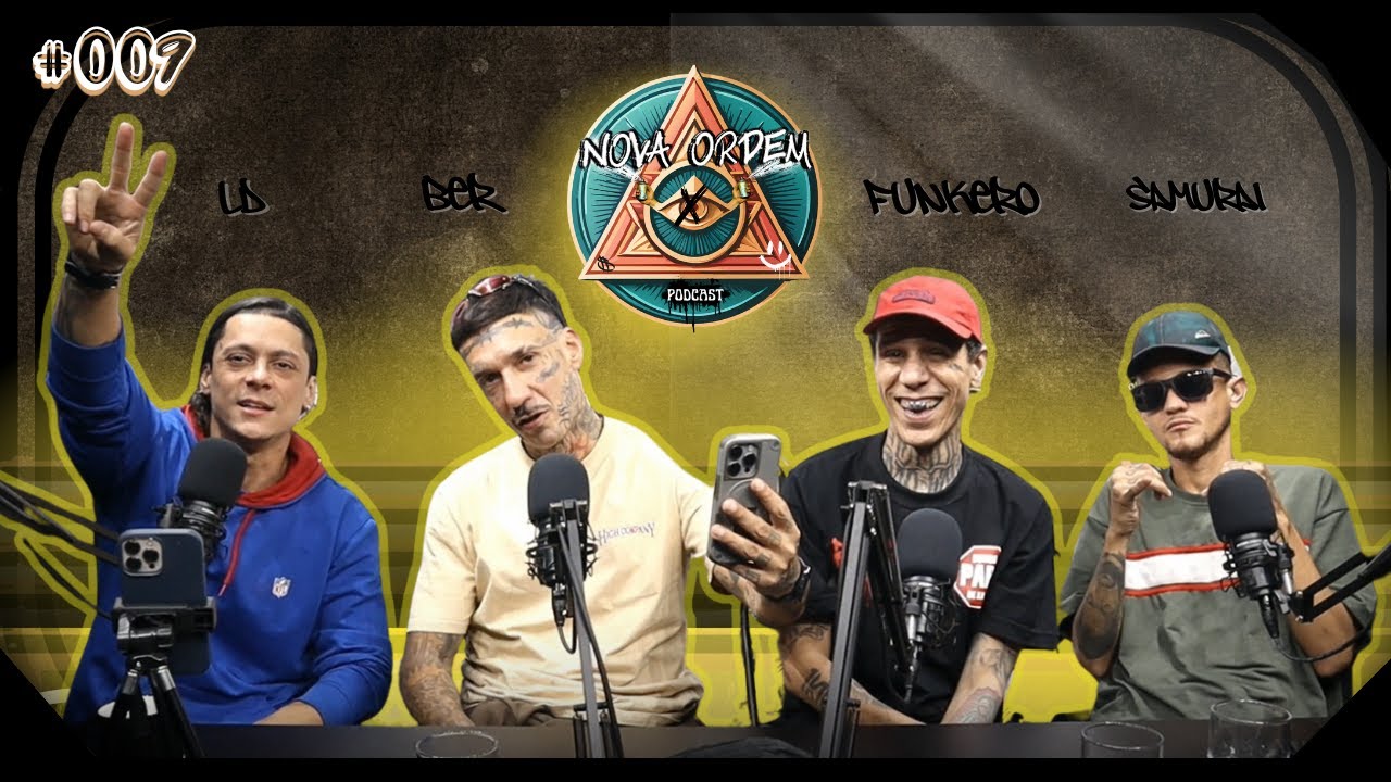 FILIPE RET / JHONNY X XAMUEL / ORUAM - NOVA ORDEM PODCAST EP#009 ...