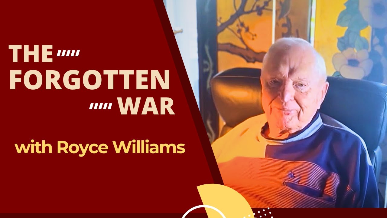 The Forgotten War with Veteran Royce Williams - YouTube