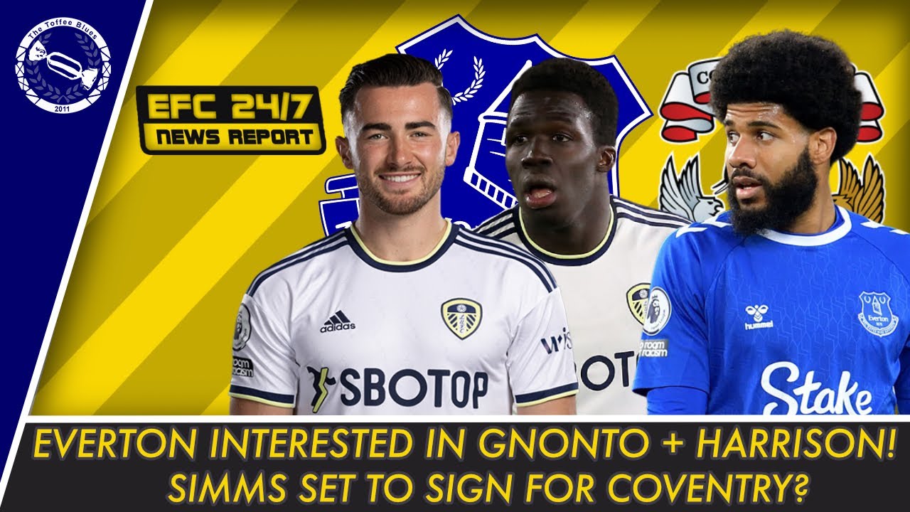 EVERTON INTERESTED IN GNONTO + HARRISON?! COVENTRY SET TO SIGN ELLIS ...