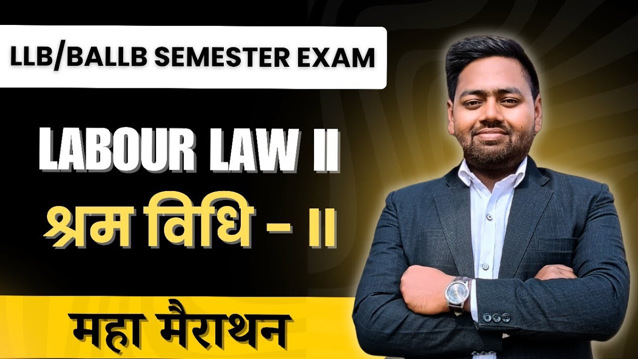 Labour Law: The Complete Guide (Theory + Past Year Questions) - YouTube