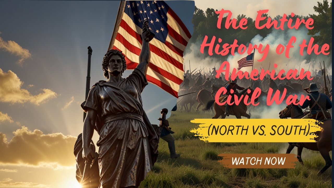 The Entire History of the American Civil War (North vs South) - YouTube