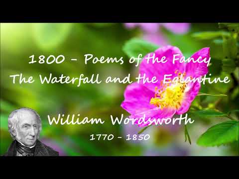 1800 - Poems of the Fancy: The Waterfall and the Eglantine - YouTube
