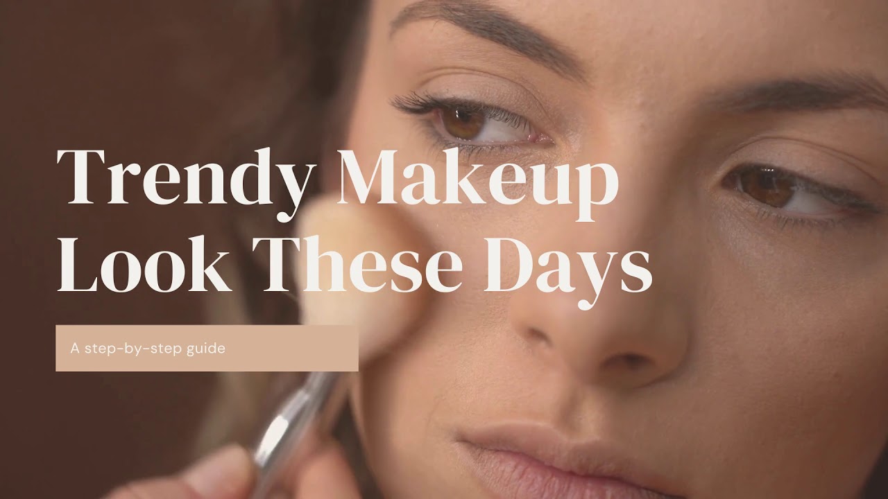 Trendy Makeup Look These Days - 2021 - YouTube