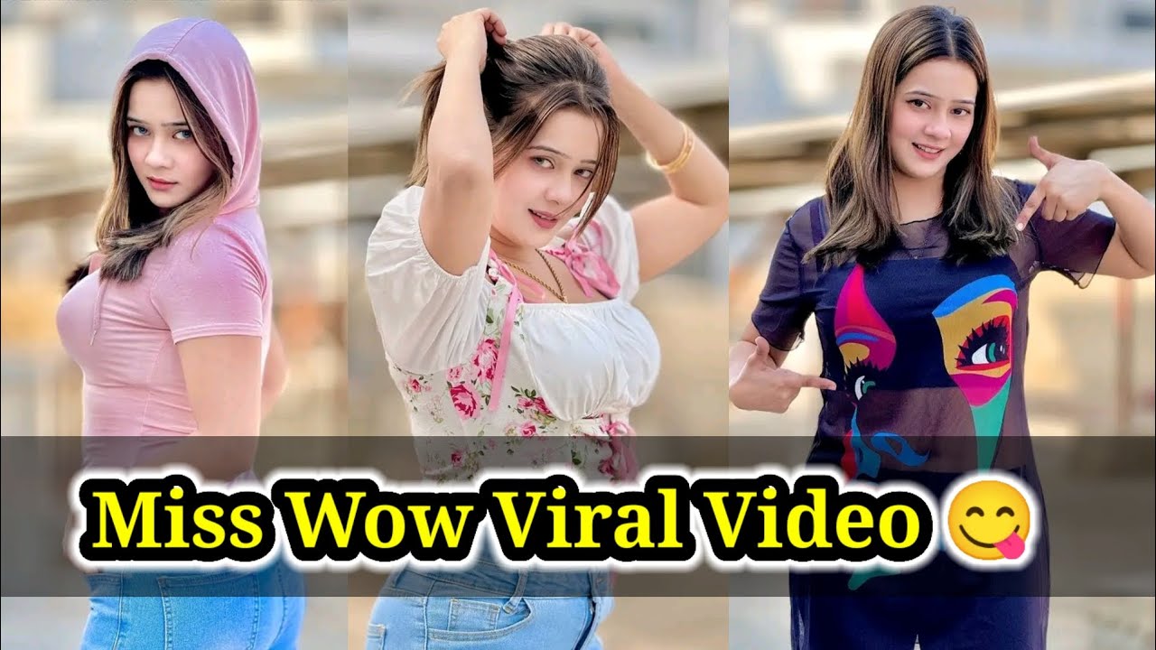 Miss Wow Viral Video | Miss Wow tiktoker Leaked Video | Miss Wow Video ...
