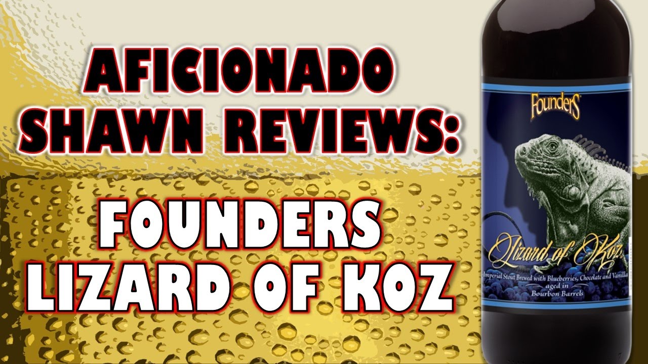 Founders Lizard Of Koz (BA Imperial Stout w/ Blueberries, Chocolate ...