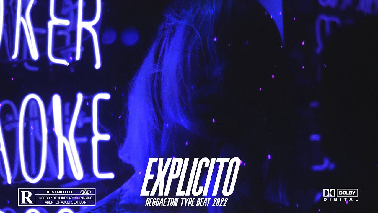 Reggaeton Type Beat 2022 - "EXPLICITO" | Instrumental de Reggaeton ...