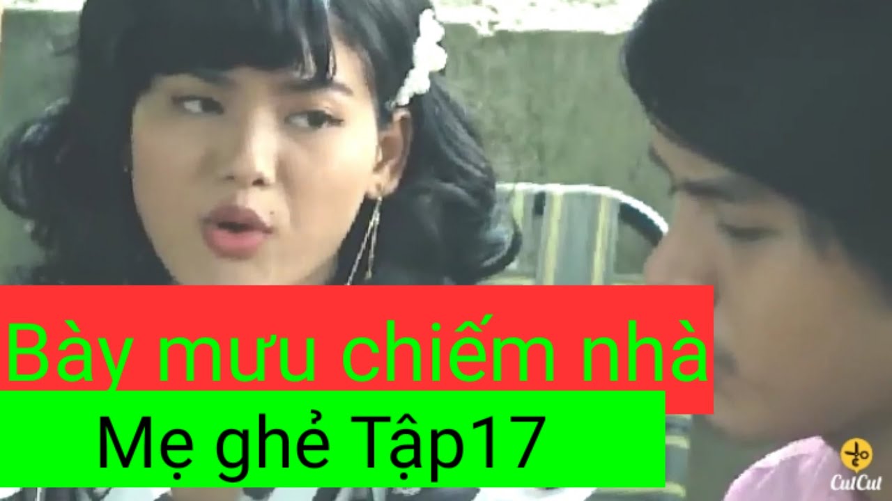 Me ghe tap17/phim hay 2020thvl1/me ghe/khanhdoanvlog - YouTube