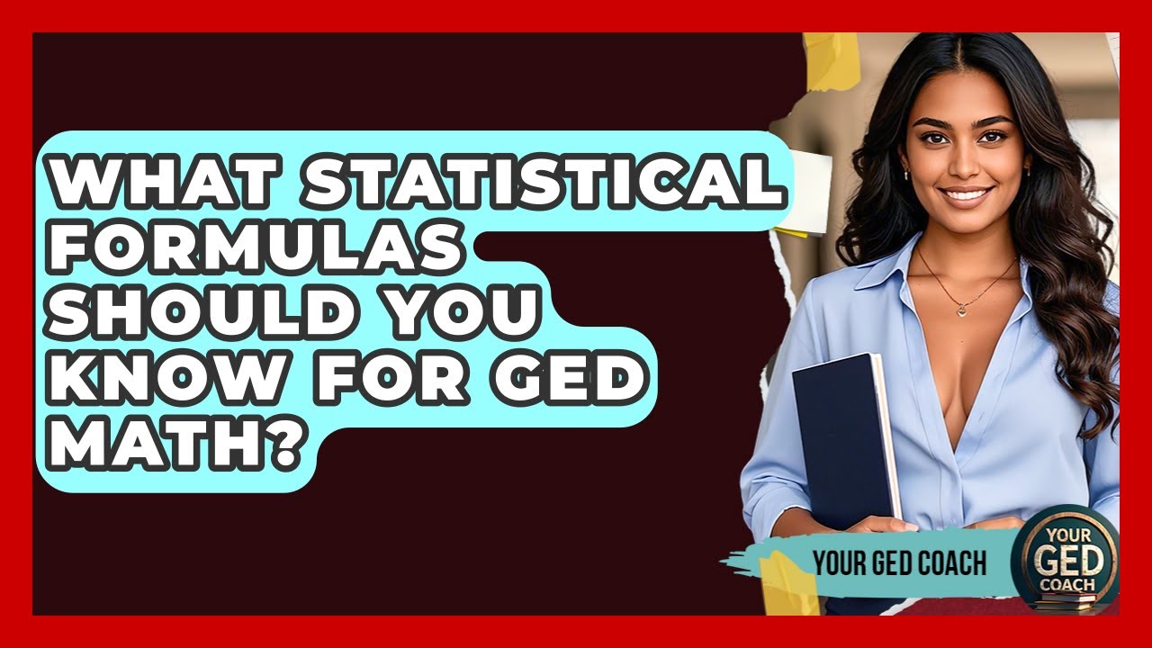 What Statistical Formulas Should You Know For GED Math? - Your GED ...