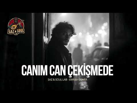 Canım Can Çekişmede | Saz & Soul Lab (Anatolian music)
