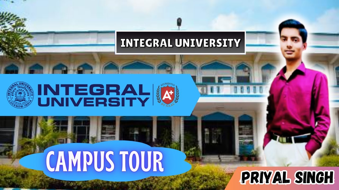 Integral University Lucknow Campus tour | Btech | BBA | B.Com | College ...