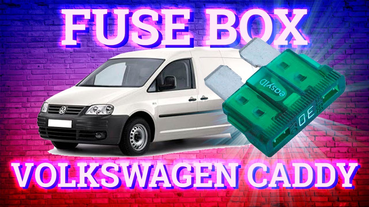 Fuse Layout Volkswagen Caddy 2003 - YouTube