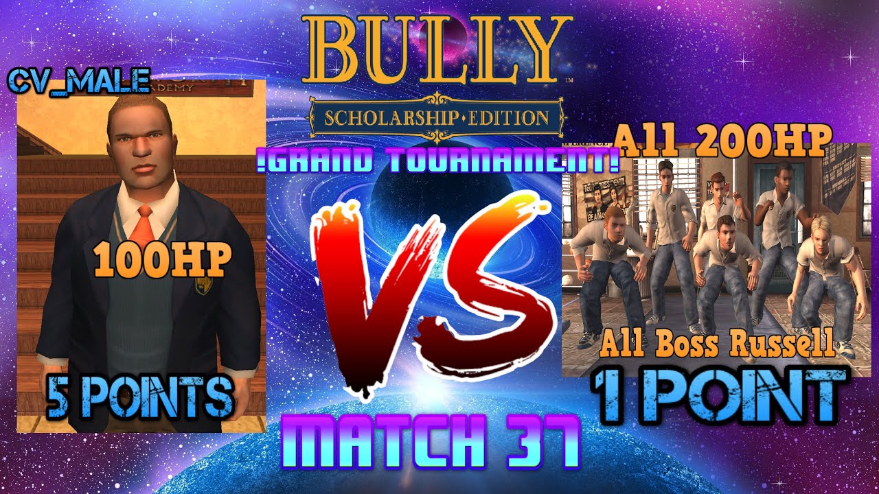 Bully SE: Seth Kolbe (CV_Male/100HP) VS Bullies (Boss_Russell/200HP/No ...