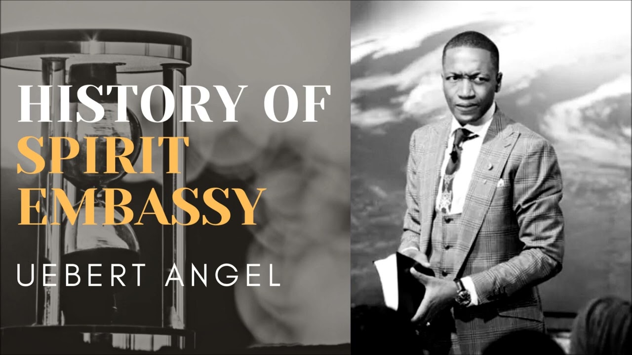 HISTORY OF SPIRIT EMBASSY | Prophet Uebert Angel | MUST WATCH | - YouTube