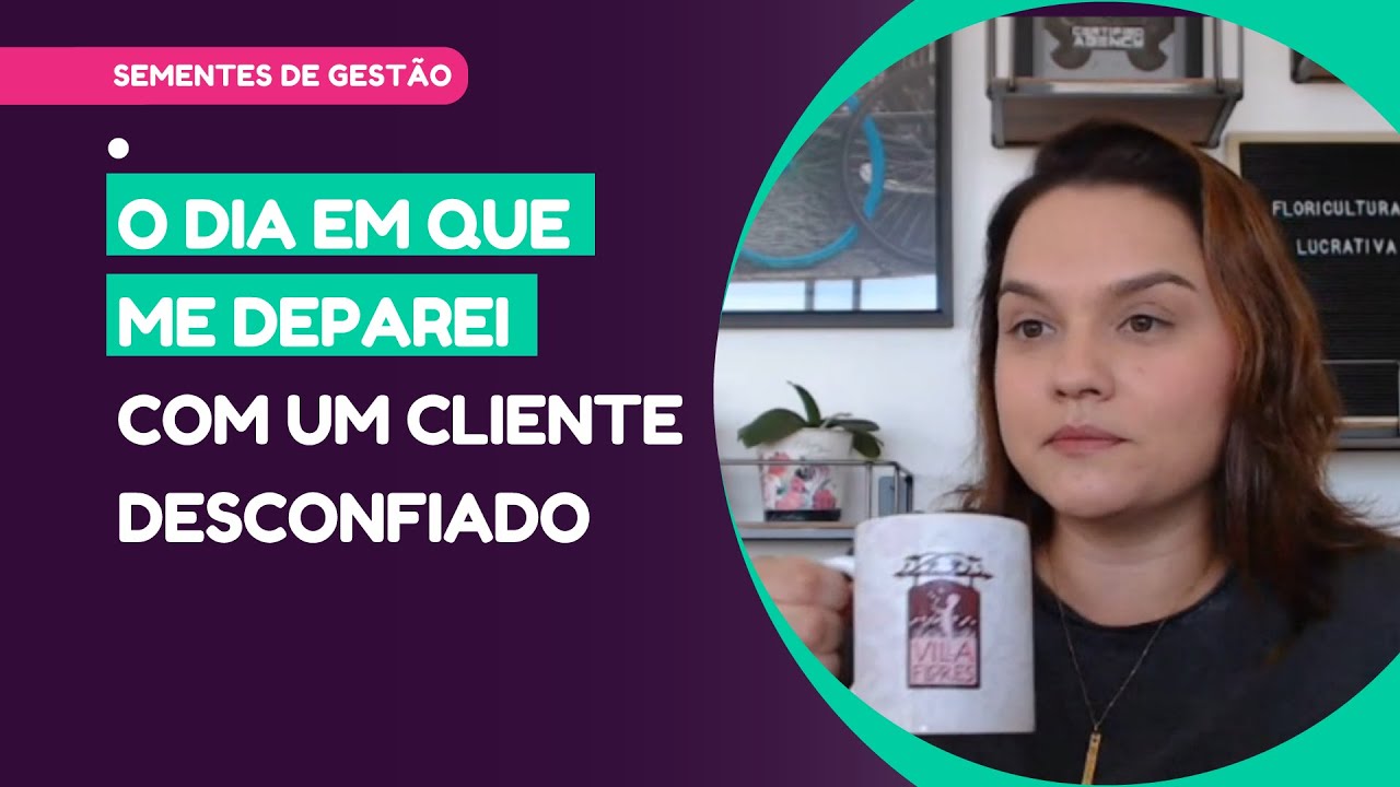 É bem fácil lidar com um cliente desconfiado - YouTube