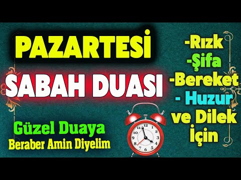 PAZARTESİ DUASI DİNLE Güne Özel Dua