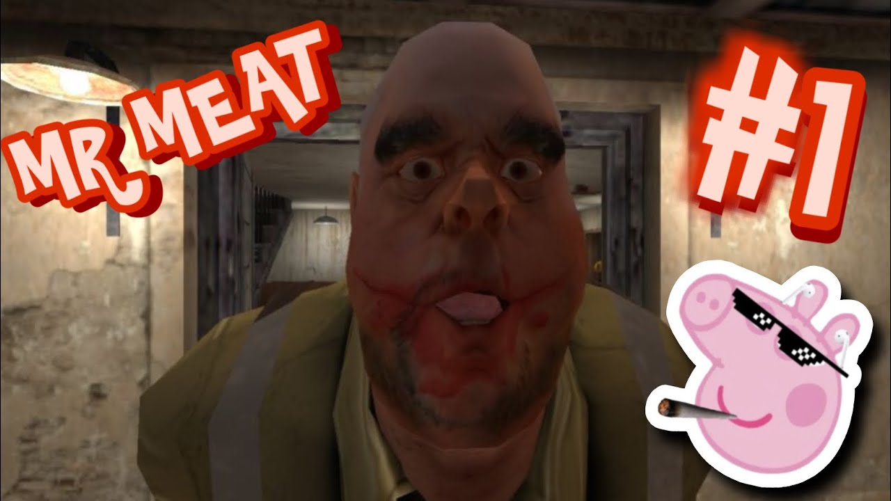 Mr Meat | Horror Shop | Scary Fat Man | #1 | horror Game - YouTube