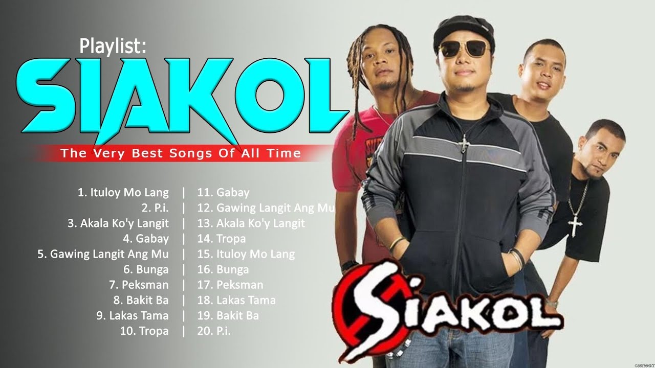 Siakol 2024 ~ Siakol Full Album ~ Siakol OPM Full Album - YouTube