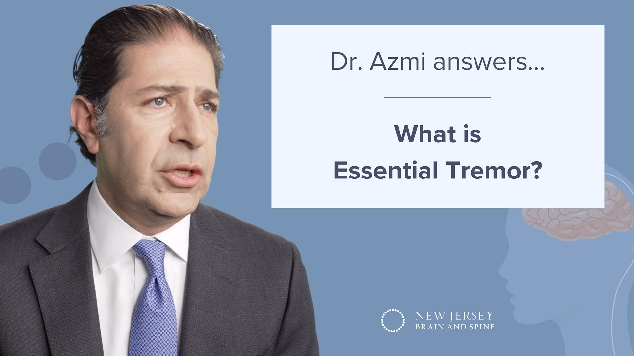 What is Essential Tremor? | New Jersey Brain and Spine - YouTube