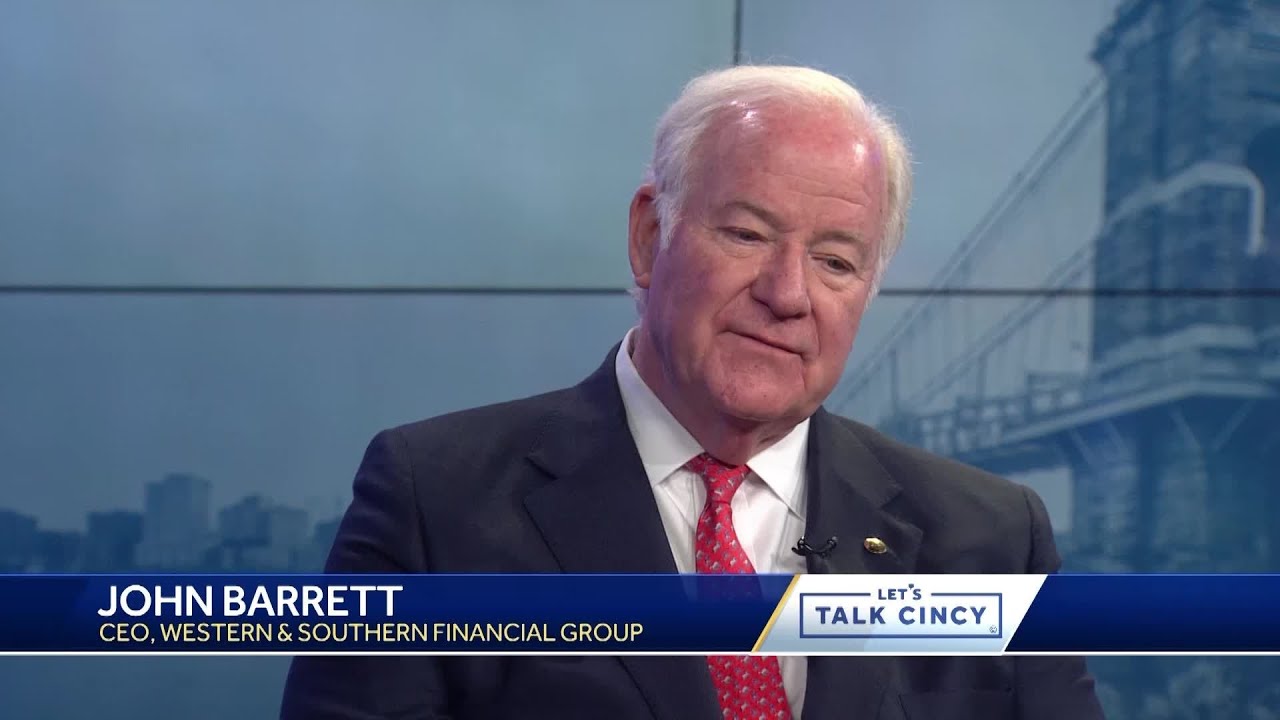 Let's Talk Cincy: CEO John Barrett discusses Western & Southern's ...