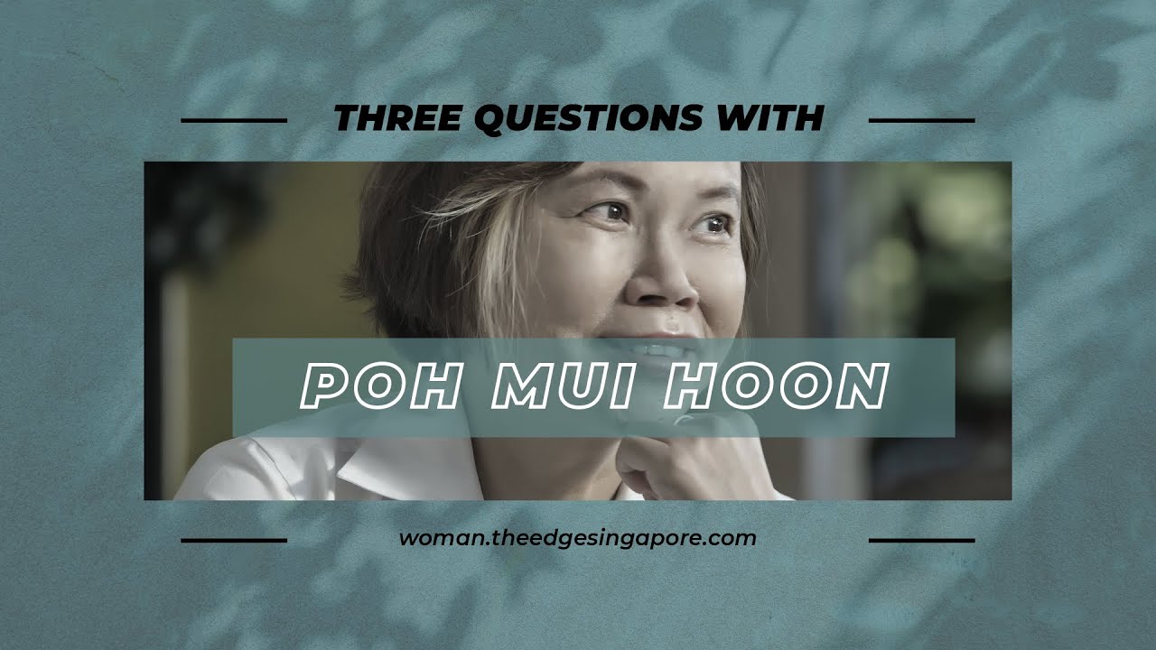 3 Questions With Poh Mui Hoon | The Edge Singapore - YouTube