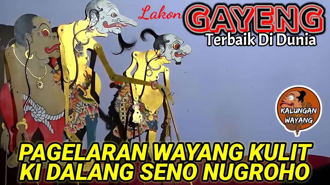 WAYANG KULIT BAGONG LUCU KI SENO NUGROHO - YouTube
