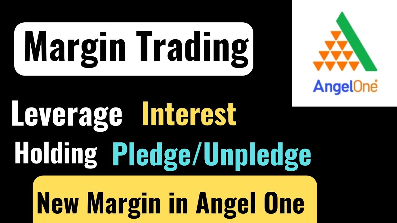 New Update Margin Trading Angel One | Angel One मे New Margin Limit ...