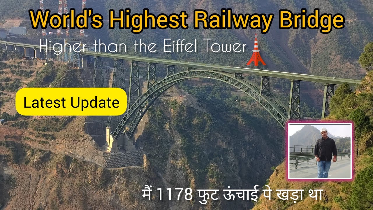 Chenab Railway Bridge | World's Highest Bridge | Latest Update - YouTube